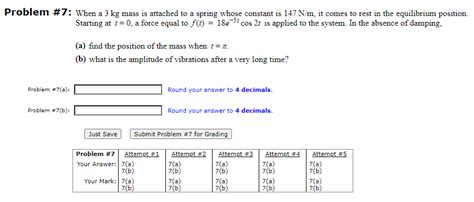 Solved Lem 7 When A 3 Kg Mass Is Attached To A Spring