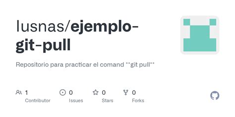 GitHub SarubadoruH Ejemplo Git Pull Repositorio Para Practicar El Comand Git Pull