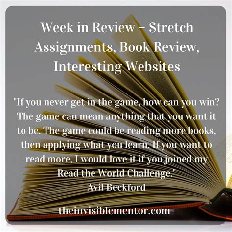 Week In Review Stretch Assignments Book Review Interesting Websites The Invisible Mentor