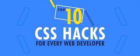 Top 10 Css Hacks For Every Web Developer Appseconnect