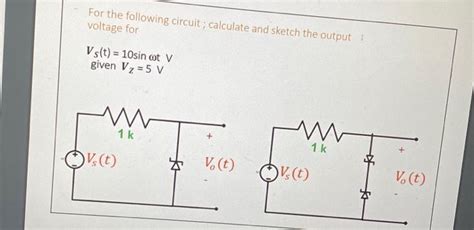 Solved DC For The Following Circuit Calculate And Sketch Chegg
