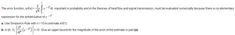 Solved The Error Function Erfx That T Dt Important In