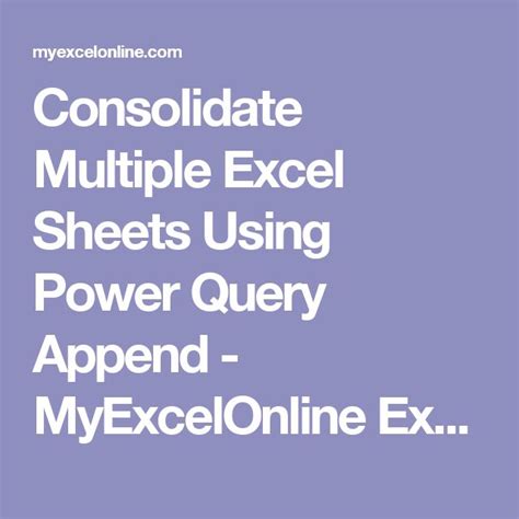 Consolidate Multiple Excel Sheets Using Power Query Append