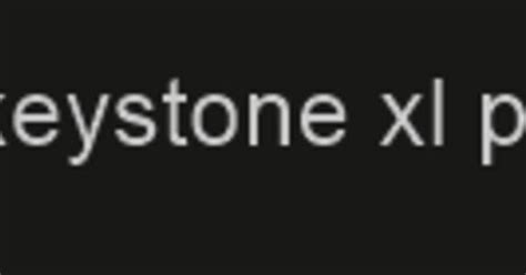 No To Keystone Xl Pipeline Imgur