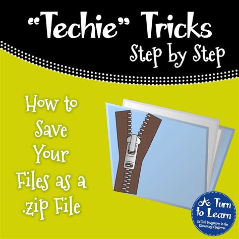 How To Save Your Files As A Zip File A Turn To Learn