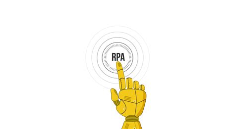 Why Rpa Is Important For Business Advancement
