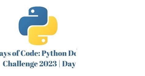 list 100 days of code python developer challenge 2023 curated by
