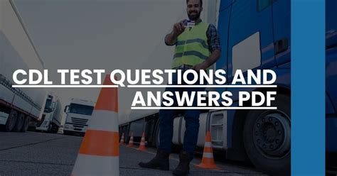 Cdl Test Questions And Answers Pdf Cdl Prep