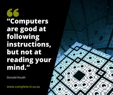 “computers Are Good At Following Instructions But Not At Reading Your