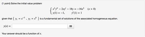 Solved 1 Point Solve The Initial Value Problem Given That