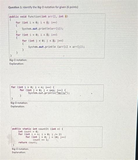 Solved Question Identify The Big O Notation For Given Chegg