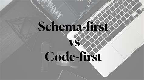 schema first vs code first