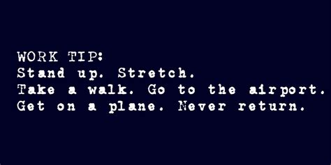 40 Funny Quotes For When Work Is Beating You Down Yourtango