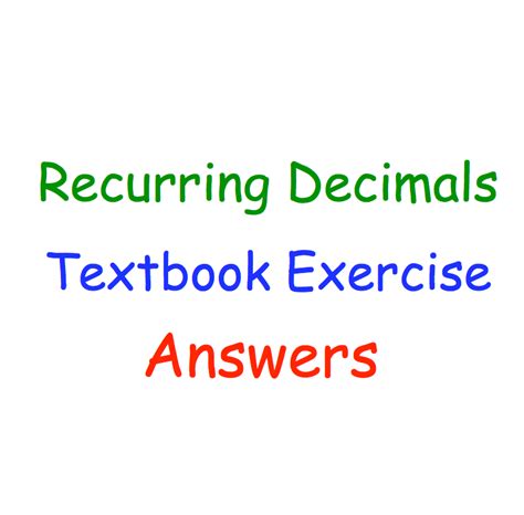 Recurring Decimals Textbook Answers Corbettmaths