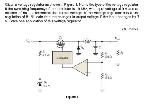 Solved Given A Voltage Regulator As Shown In Figure 1 Name Chegg Com