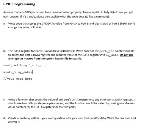Gpio Programming Assume That Any Gpio Ports Used Have