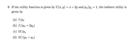 solved 8 if the utility function is given by u z y x 2y