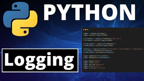 python tutorial logging module basics filehandler and streamhandler youtube