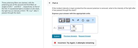 Solved Three Polarizing Filters Are Stacked With The Chegg Com