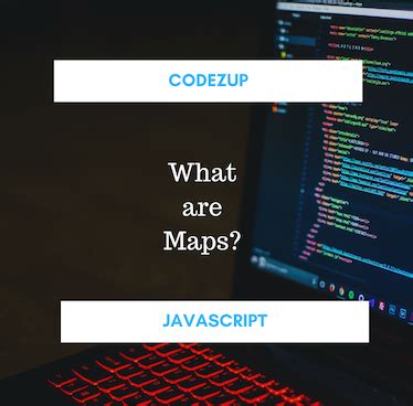 Maps In Javascript Create Copy Convert How To Use