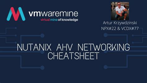 Nutanix Ahv Networking Cheatsheet Nutanix Hci And Hybrid Cloud