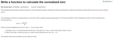 Solved Write A Function To Calculate The Normalized Sinc My