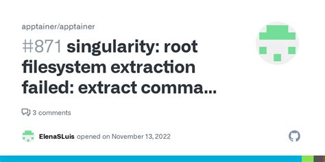 singularity root filesystem extraction failed extract command failed