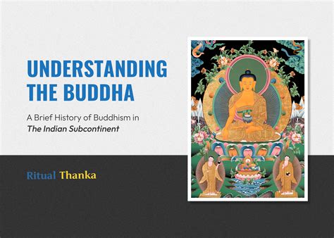 Understanding The Buddha A Brief History Of Buddhism In The Indian