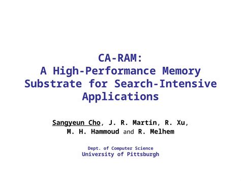 ppt ca ram a high performance memory substrate for search intensive