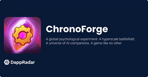 Chronoforge Blockchain Game Overview Dappradar