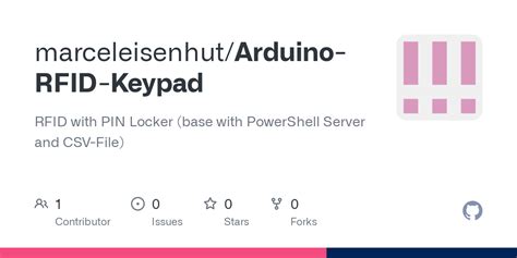 GitHub Marceleisenhut Arduino RFID Keypad RFID With PIN Locker Base With PowerShell Server