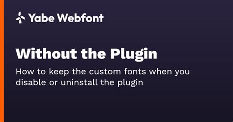 Without The Plugin Yabe Webfont Documentation