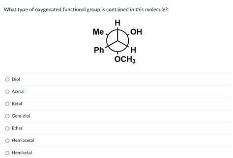 Solved One Answer What Type Of Oxygenated Functional Group Is