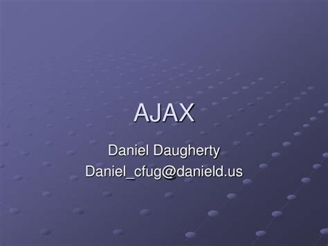 Ppt Ajax Powerpoint Presentation Free Download Id980044