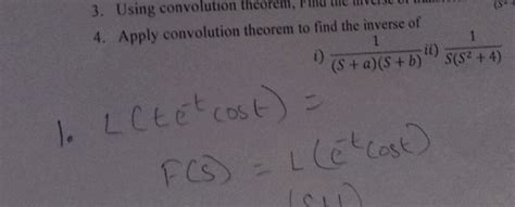 3 Using Convolution Theorem 4 Apply Convolution Theorem To Find The