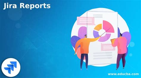 Jira Reports How To Access Reports In Jira Types Of Jira Reports