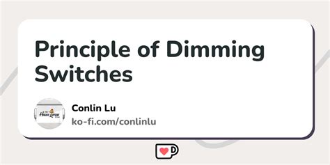 Principle Of Dimming Switches Ko Fi Where Creators Get Support From Fans Through Donations