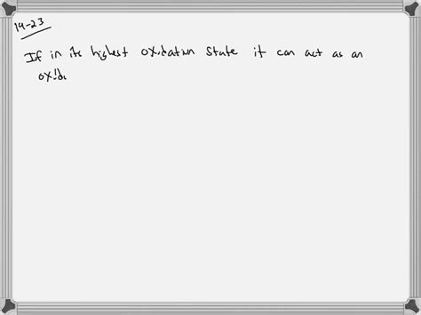 Solved Drawing Conclusions A Substance Has An Element In One Of Its Highest Possible Oxidation
