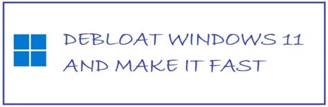 How To Debloat Windows With Script Windows Debloater Tool