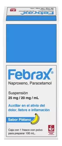 Febrax Naproxeno Paracetamol Suspensión 25 Mg 20 Mg 100 Ml Mercadolibre