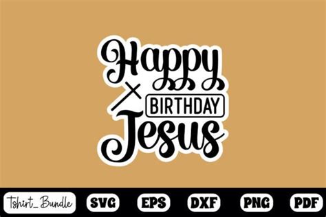Happy Birthday Jesus Sticker Design Graphic By Regular Creative