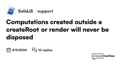 Computations Created Outside A `createroot` Or `render` Will Never Be