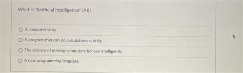 Solved What Is Artificial Intelligence Aia Computer