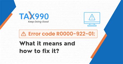 My 990 Return Got Rejected With Error Code R0000 922 01 What Should I