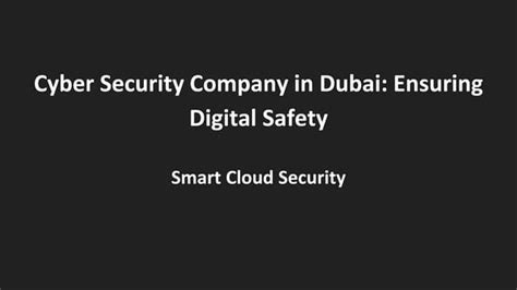 Leading Cybersecurity Company In Dubaipptx