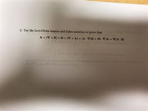 Solved Use The Levi Civita Tensors And Index Notation To