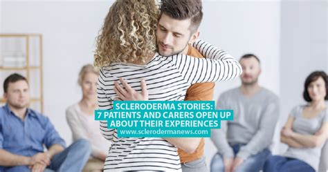 Scleroderma Stories 7 Patients And Carers Open Up About Their Experiences Scleroderma News