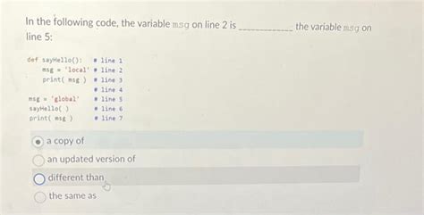 Solved In The Following Code The Variable Msg On Line 2 Is