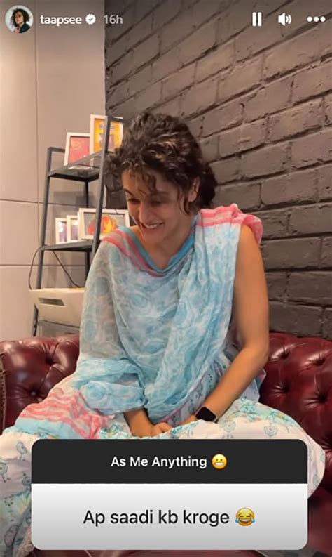 Taapsee Pannus Reply To Question About Marriage Plans I Am Not