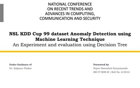 Nsl Kdd Cup 99 Dataset Anomaly Detection Using Machine Learning